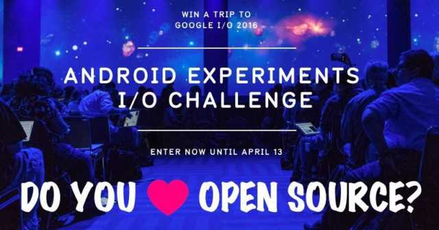 Do You Love Open Source? Google Has An Android Experiments Challenge ...