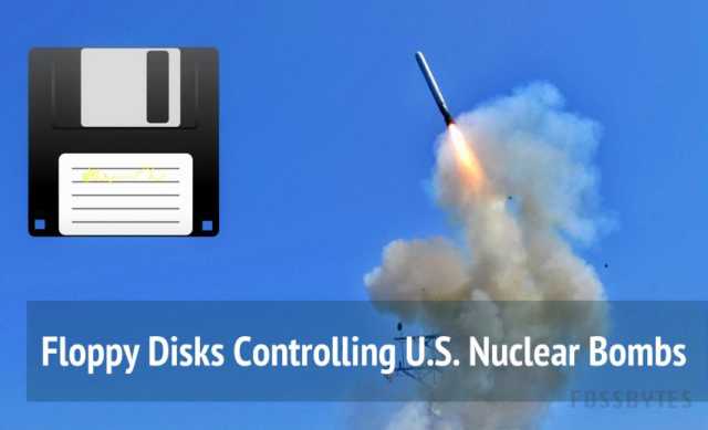 USA Still Uses Floppy Disks To Control Its Nuclear Missiles And Bombers