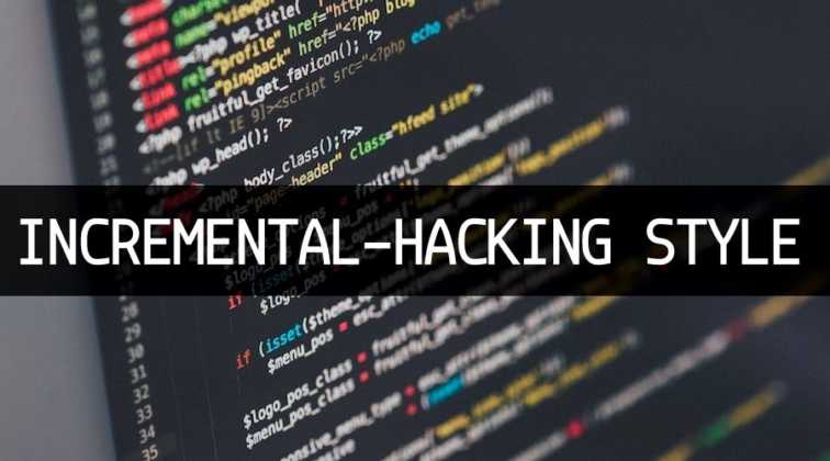 What Is "Incremental-Hacking Cycle"? How It Improves Programming And ...