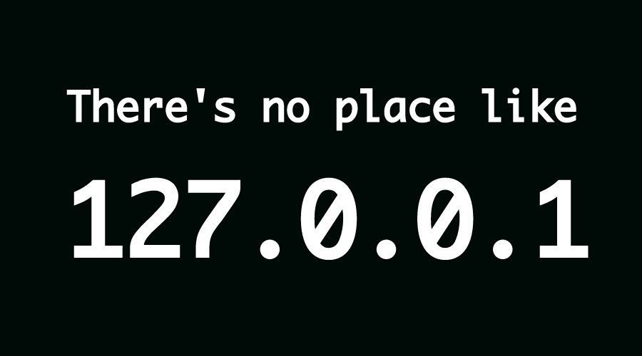 Why Is Localhost s IP Address 127 0 0 1 What Is Its Meaning 