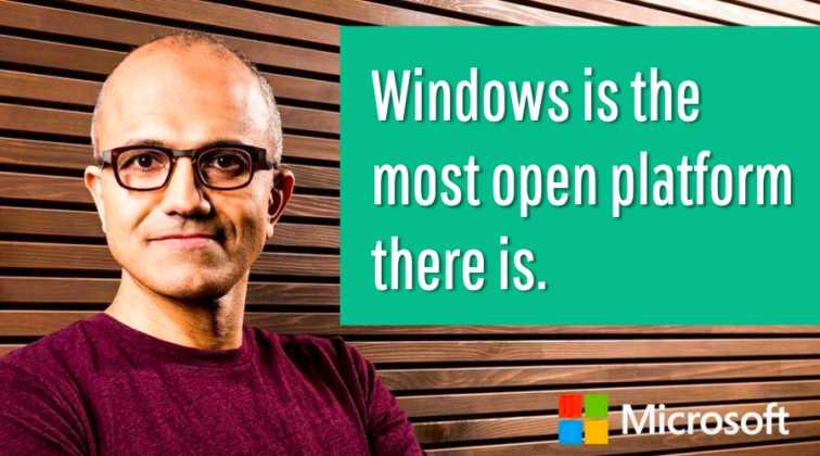 Satya Nadella Calls Windows "The Most Open Platform". Well, What About ...