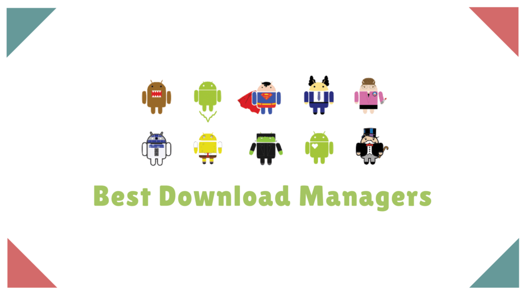 10 Best Android Download Manager Apps For 2019