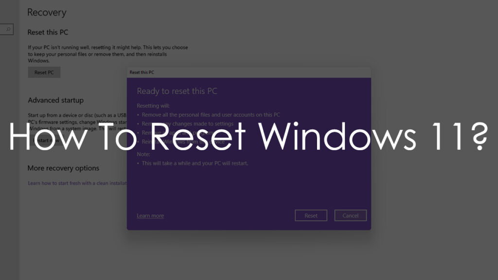 Explained: How To Reset Windows 11 Using Settings?