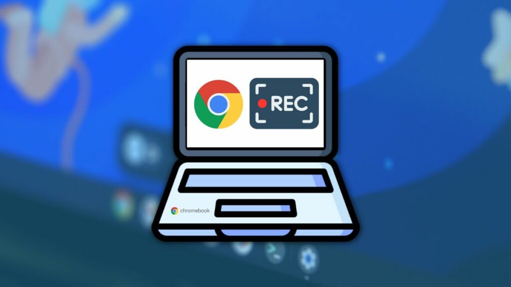 How To Screen Record On Chromebook