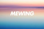 What Does 'Mewing' Mean in Slang?
